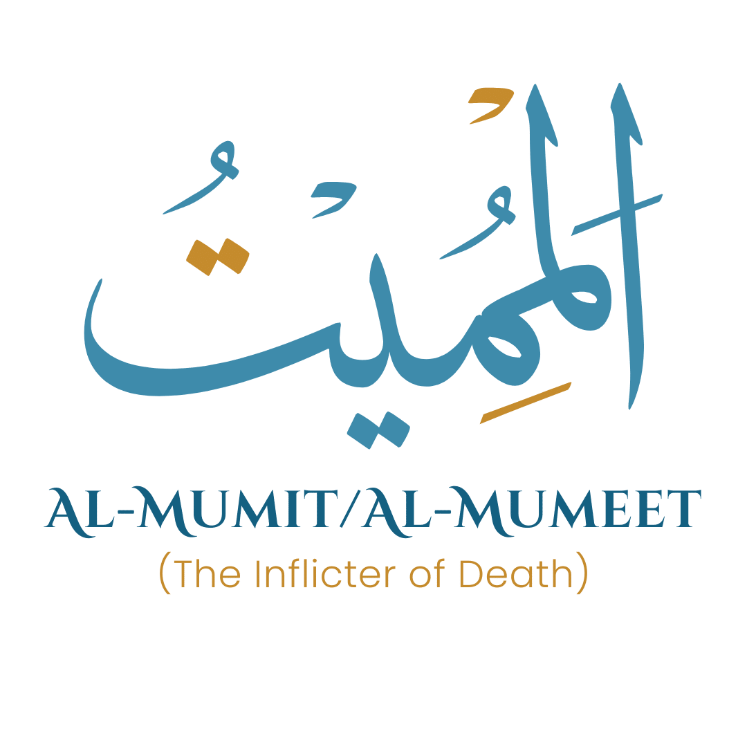 Al-Mumit | 99 Names Of Allah With Best Meaning And Explanation