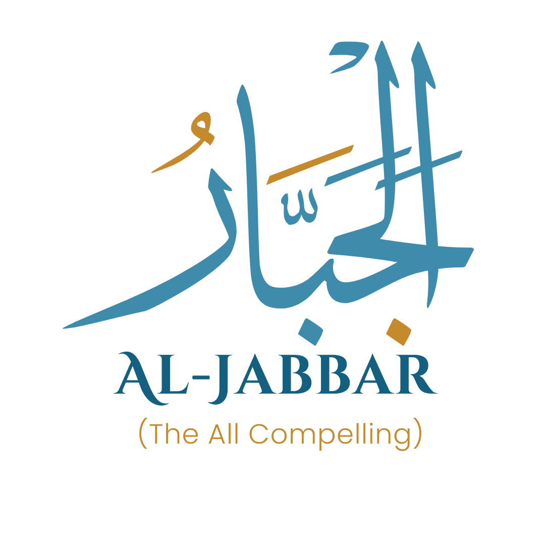Al-Jabbar | 99 Names Of Allah With Best Meaning And Explanation